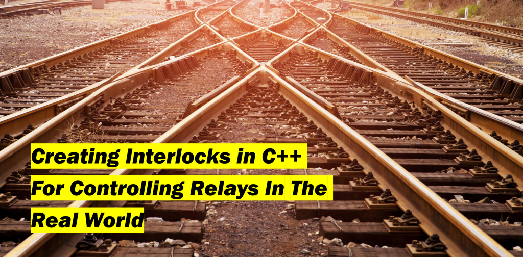 Creating Interlocks In Code C For Controlling Relays In The Real