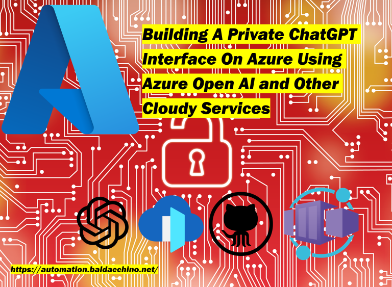 Building a Private ChatGPT Interface With Azure OpenAI – Baldacchino ...